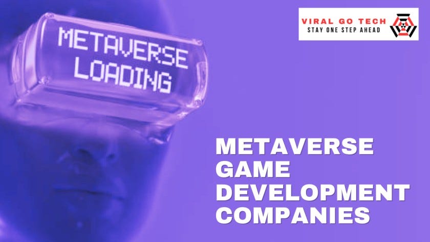 Metaverse Game Development Companies: Building the Future of Gaming ...