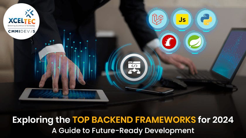 Exploring the Top Backend Frameworks for 2024 | by XcelTec Web | Mar ...