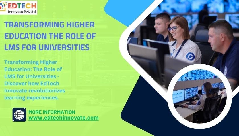 Transforming Higher Education: The Role Of LMS For Universities | by Edtech Innovate Pvt. Ltd ...