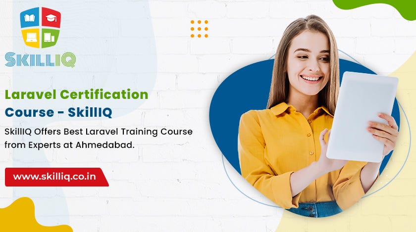 Become the Certified Laravel Developer and boost your career |SkilliQ ...