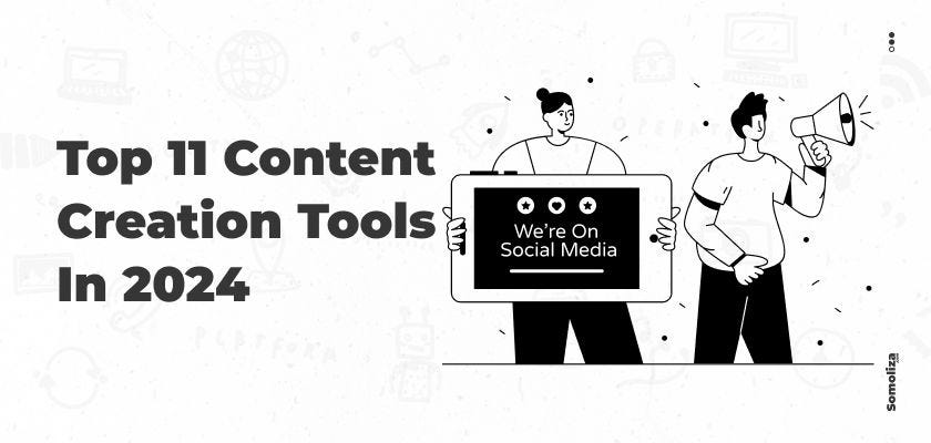 Top 11 Content Creation Tools | Medium