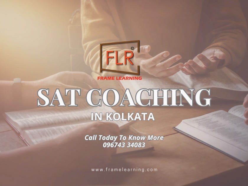 Frame Learning: The Best SAT Tuition Centre in Kolkata | by Frame ...