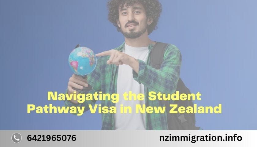 Navigating the Student Pathway Visa in New Zealand - Jones Lee - Medium