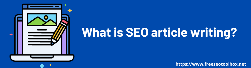What is SEO article writing?. Tell me the importance of SEO? Writing ...