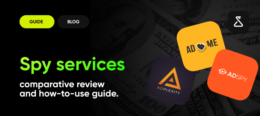 Spy tools for affiliate marketing: comparative review and how-to-use ...