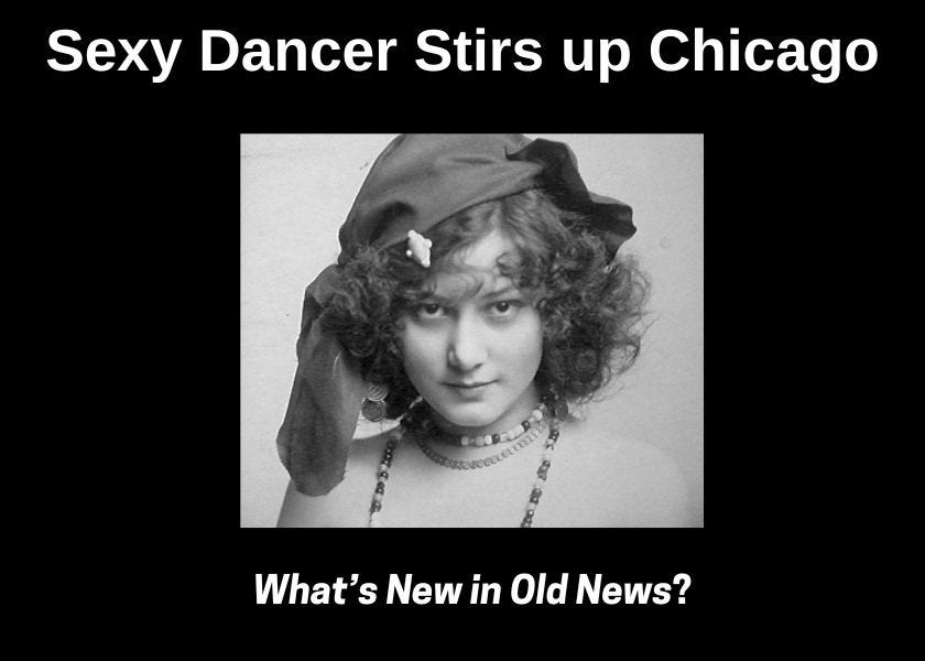 Sexy Dancer Stirs Up Chicago. Was Lotta Faust’s Salome dance “art” or ...