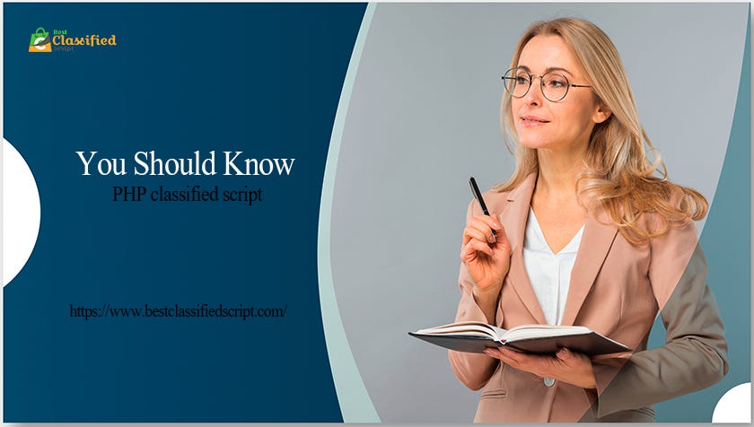 Every Feature Of A PHP Classified Script That You Should Know! | by Best Classified Script | Medium
