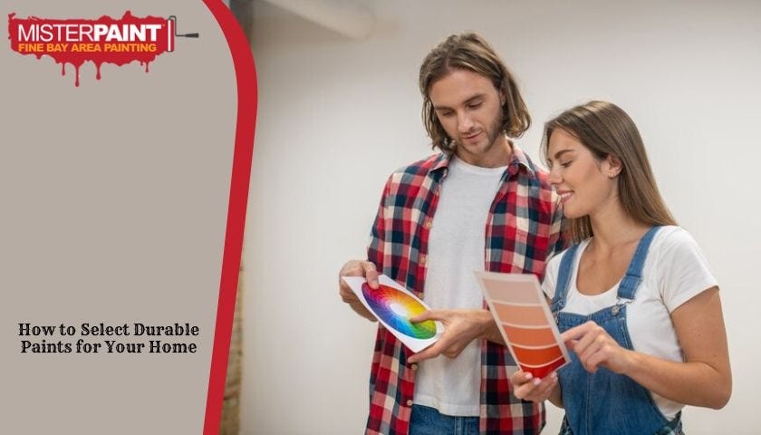 Mister Paint’s Guide to Choosing Long-lasting Paints for Your Roseville ...