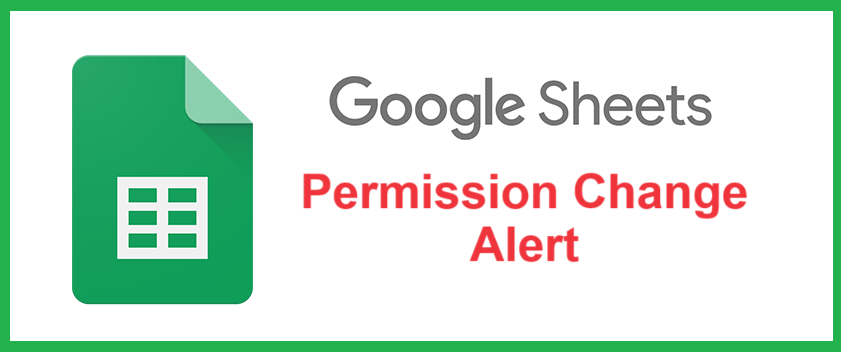 Safeguard Your Google Sheets with Permission Change Alerts | by Dilip Kashyap | Level Up Coding