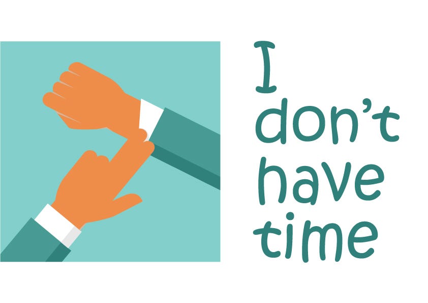 When We Say I Dont Have Time” You Actually Have A Plenty Of Time To By Babere Gesase Medium