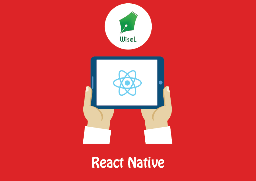 First Step Towards React Native Wisel By Wisel Teach Wiselteach Medium
