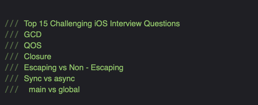 iOS Developer Interview: GCD, QoS, and Closures Explained | by Shobhakar Tiwari | Stackademic