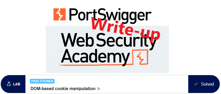 Write-up: DOM-based cookie manipulation @ PortSwigger Academy | by ...