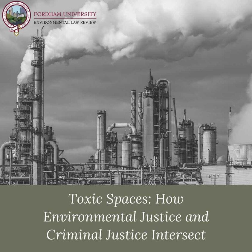 Toxic Spaces: How Environmental Justice and Criminal Justice Intersect ...