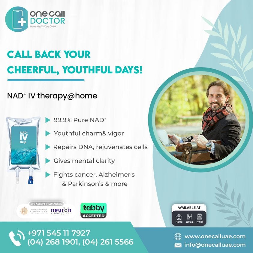 One Call Doctor in Dubai: NAD+ IV Therapy and At-Home IV Therapy ...
