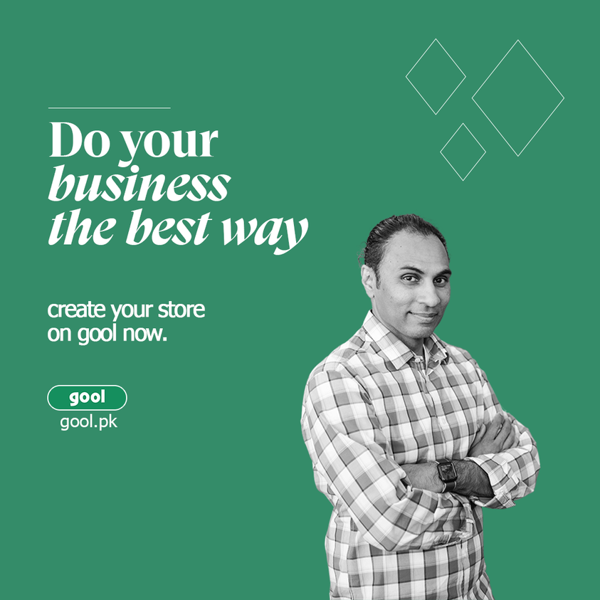 Do your business the best way. Create your store on gool now. Gool.pk ...