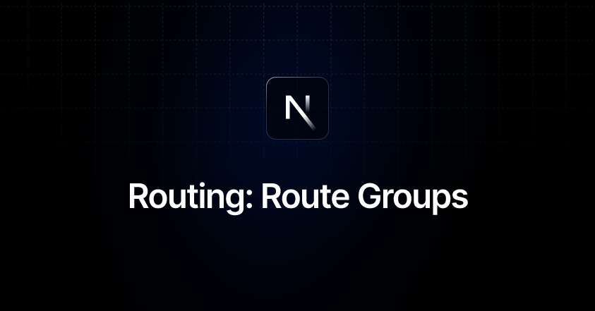 How Next.js Route Groups Can Make Your App as Cool as a Music Festival ...