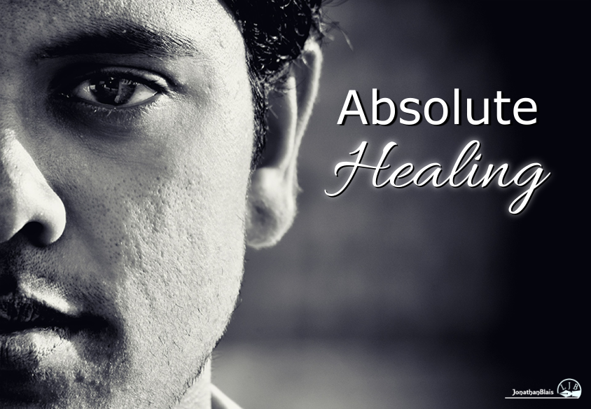 Absolute Healing. Divine healing unveiled | by Jonathan Blais | Medium
