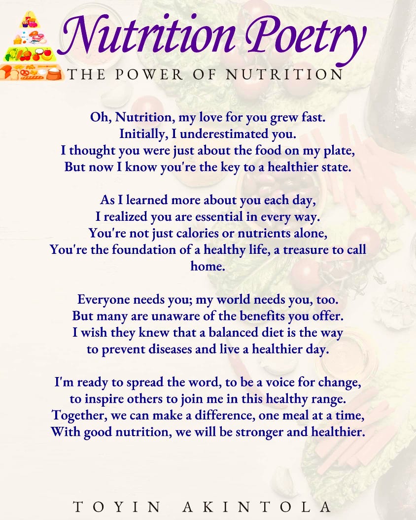 NUTRITION POETRY Oh, Nutrition, my love for you grew fast, Initially, I ...