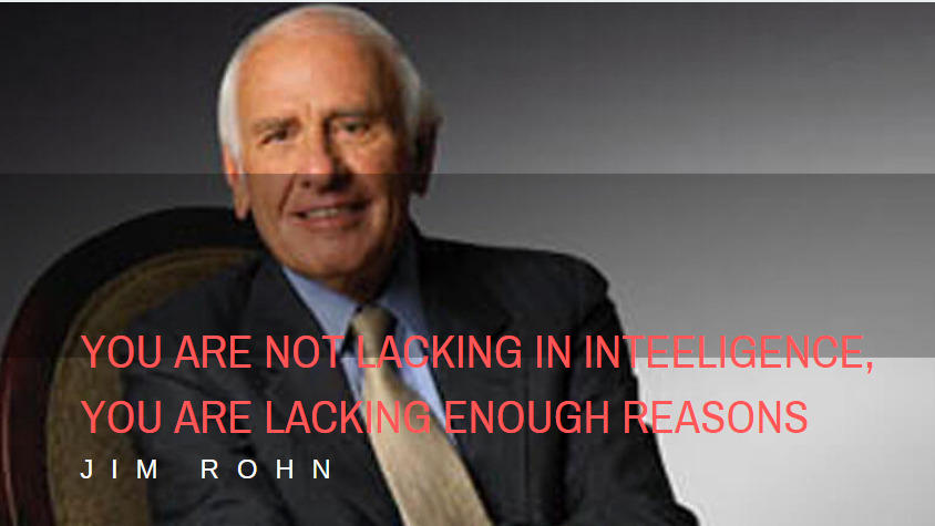What are Are Your Reasons?. Jim Rohn used to say, you do not need… | by ...