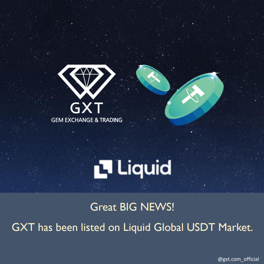 [New Listing] GXT ↔ USDT on Liquid - GXT - Medium
