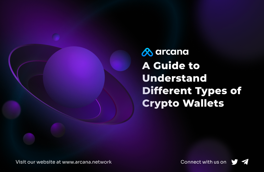 A Guide to Understand Different Types of Crypto Wallets | by Arcana ...