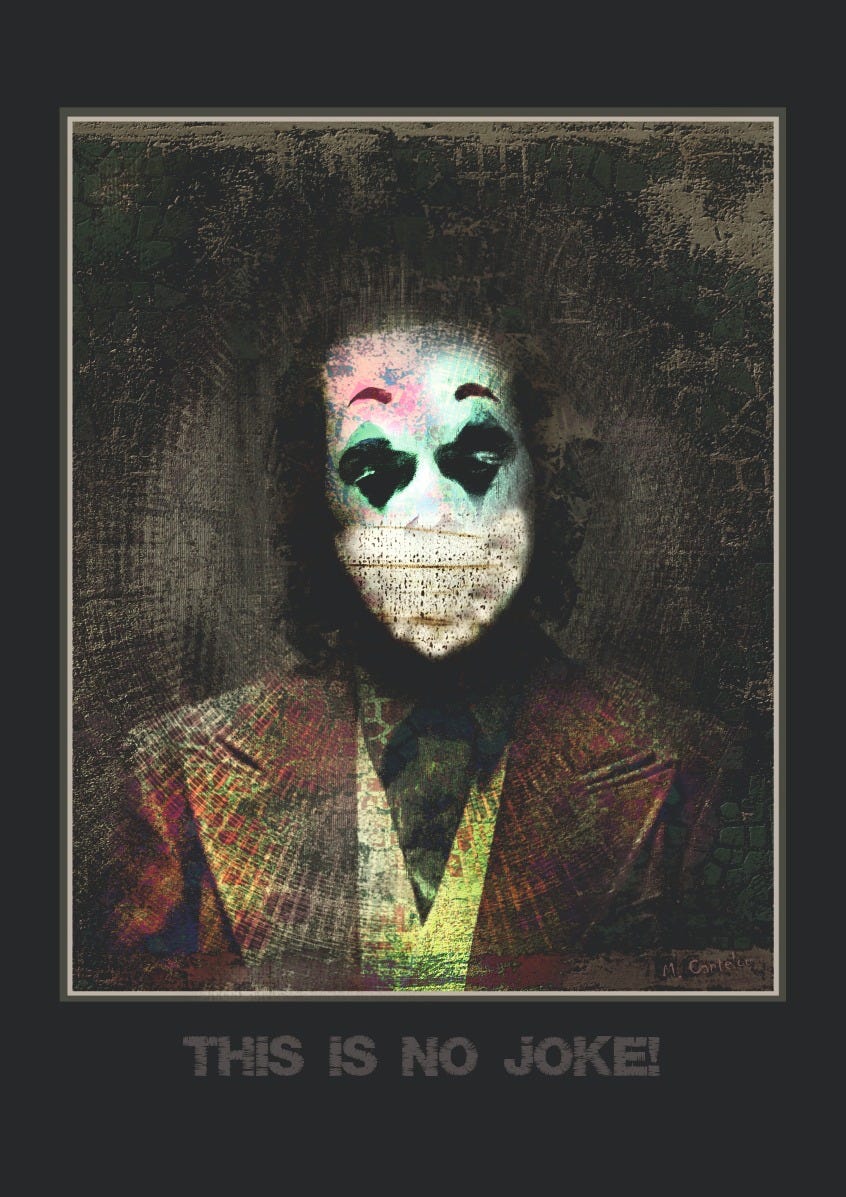 Joker | This is no Joke | Save our carers | by Miles Cantelou | Medium
