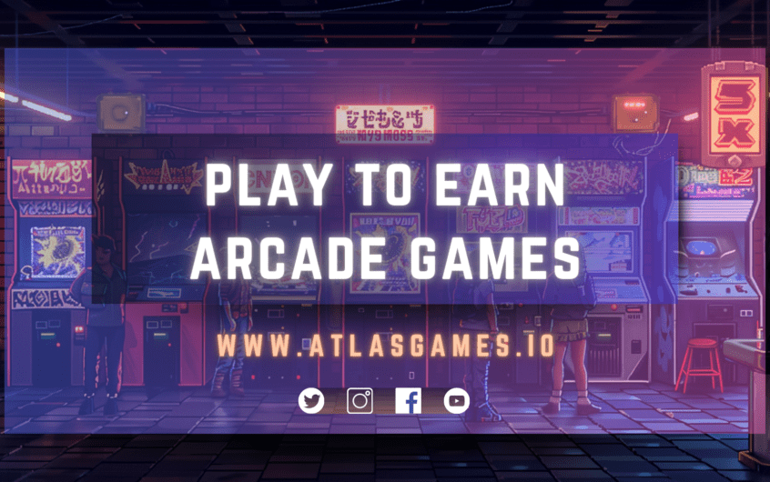 Play to Earn Arcade Games: Unveiling the Advantages! | by atlasgamesio ...