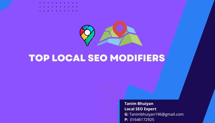 TOP 13 Local SEO Modifiers: Upgrade Your Content | by Tanim Bhuiyan | May, 2024 | Medium