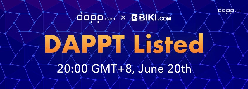 New Listing Announcement of Dapp Token (DAPPT) on Biki.com | by Dapp ...
