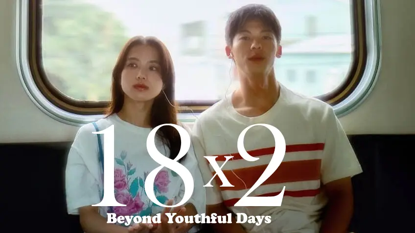 18x2 Beyond Youthful Days. Satu lagi film bangkeeee!!!! | by Nonton Apa Hari Ini? Ceritain Yuk ...