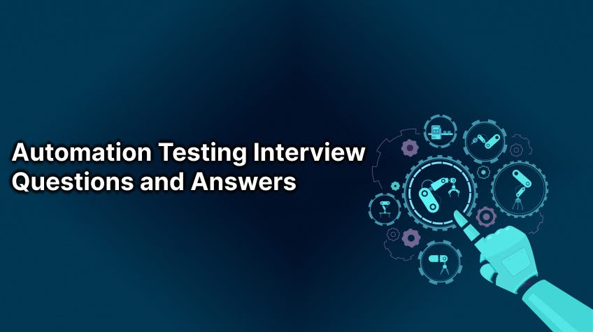 Automation Testing Interview Qanda 2024 By Sidharth Shukla Medium