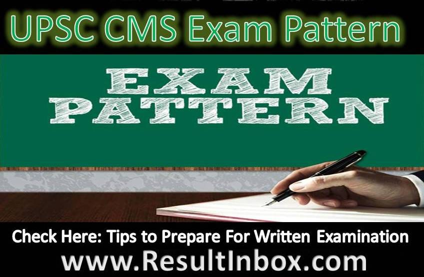 Check Latest UPSC CMS Exam Pattern 2017–18 | Download PDF Here | by ...