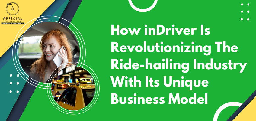 How inDriver Is Revolutionizing The Ride-hailing Industry With Its ...