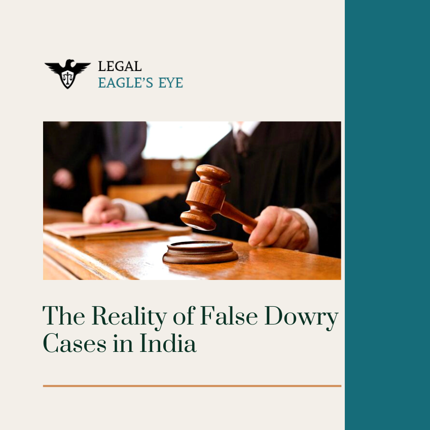The Reality of False Dowry Cases in India | by Legal Eagles Eye | Medium