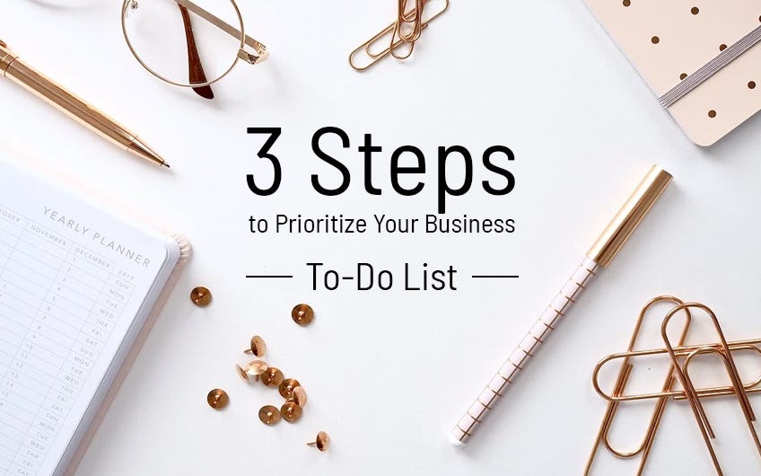3 Steps to Prioritize Your Business To-Do List | by Dolores G ...