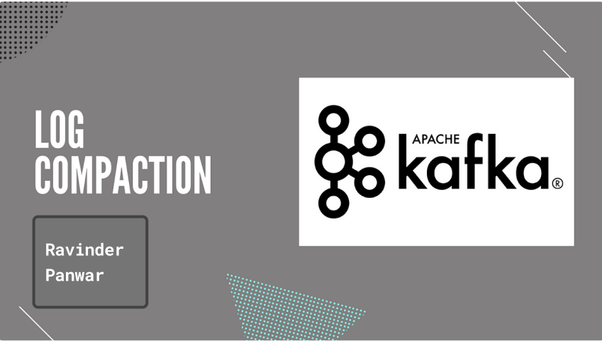 Topic Compaction in Kafka. Topic compact in Kafka is a data… | by Ravinder Panwar | Dev Genius