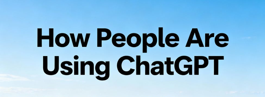 How People Use ChatGPT. 700 Million Voices, 29,000 Messages a… | by ...