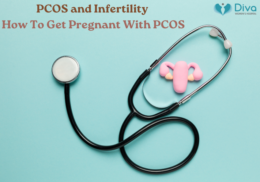 PCOS and Infertility — How To Get Pregnant With PCOS | by Diva Women's ...