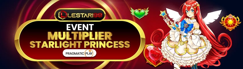 Event Multiplier Starlight Princess | by Lestari88 | Medium