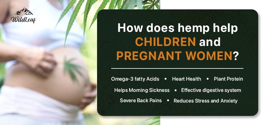 How does Hemp help Children and Pregnant Women? | by Wildleaf Hemp | Medium