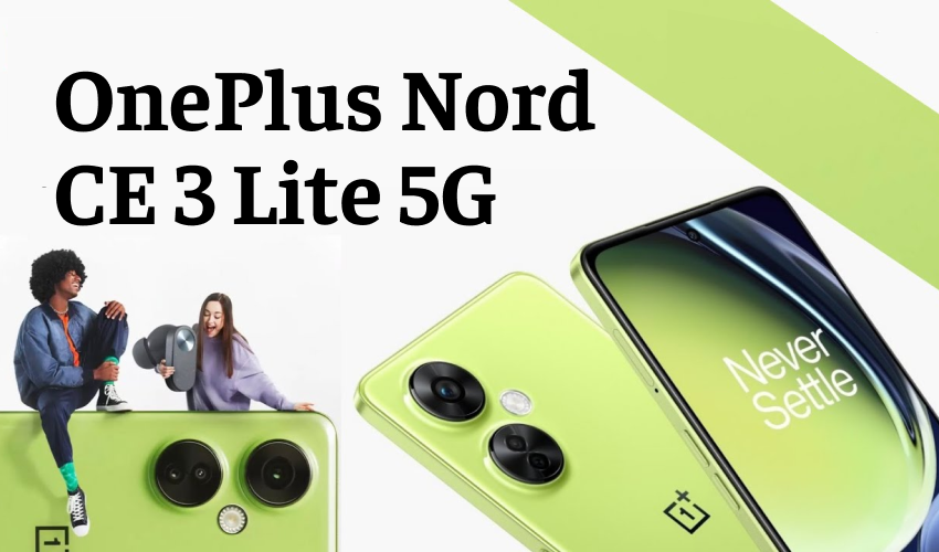 OnePlus Nord CE 3 Lite 5G Price In India 2023, Launch Date, Specifications, Everything Discussed ...
