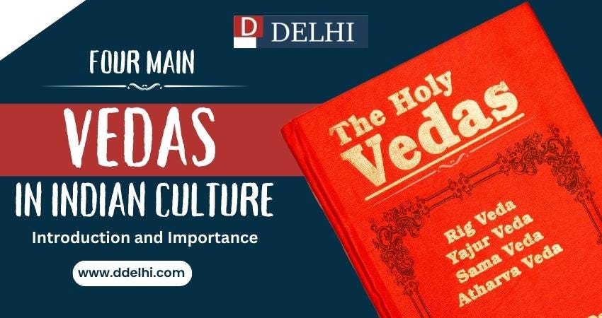 Four Main Vedas of Indian Culture: Introduction and Importance | by D ...