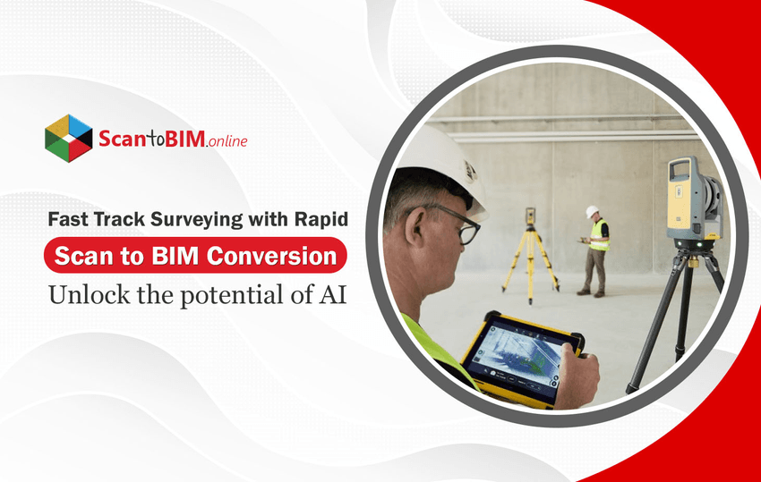 Fast-Track Surveying with Rapid Scan-to-BIM: Unlock AI’s Potential | by ...