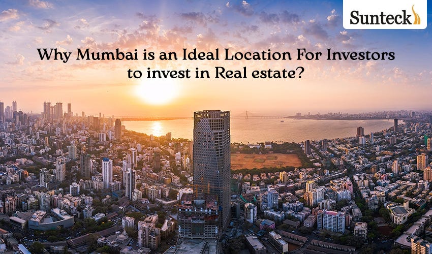 Why is Mumbai an Ideal Location to Invest in Real Estate? | by Real ...
