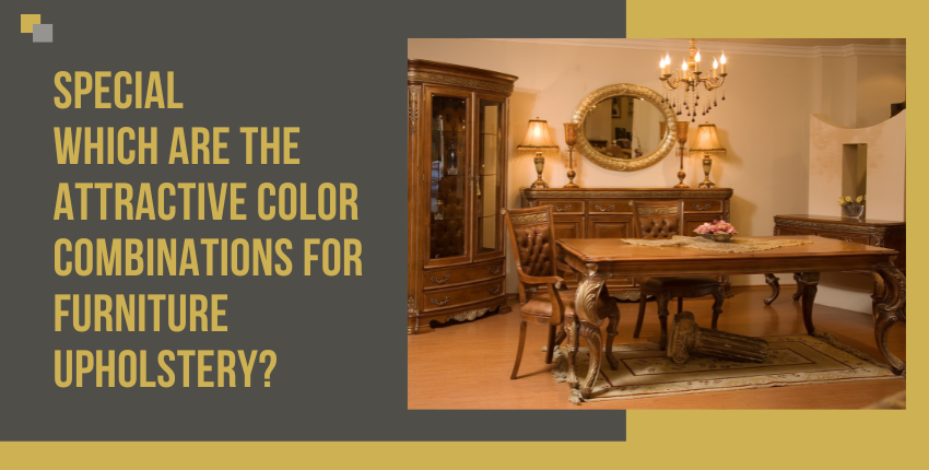 Best Color Combination Working Out for Furniture Upholstery | by Adams ...