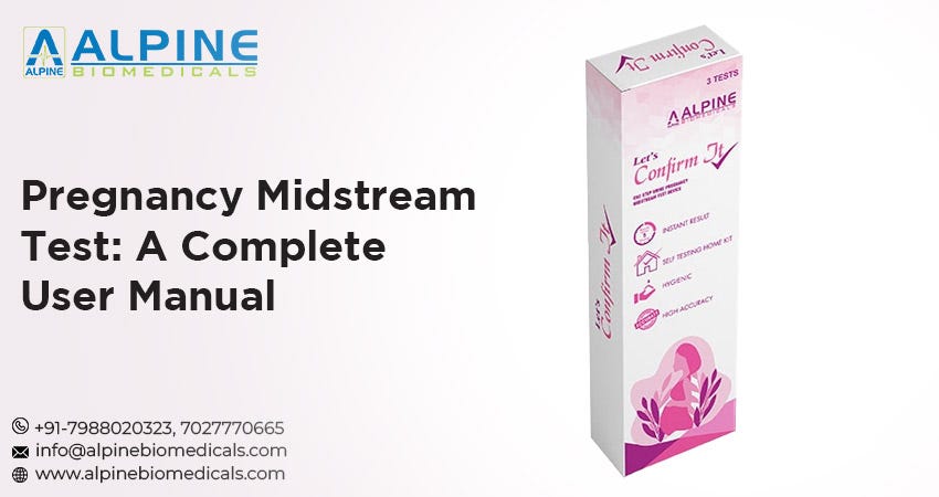 Pregnancy Midstream Test: A Complete User’s Manual - Alpine Biomedicals ...