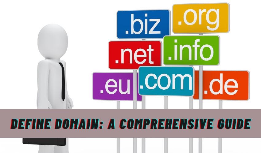Define Domain A Comprehensive Guide By Scott Claxton Medium