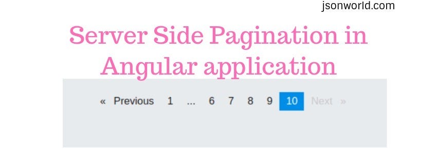 Server Side Pagination in Angular Example and Tutorial | by Pankaj Kumar | Medium