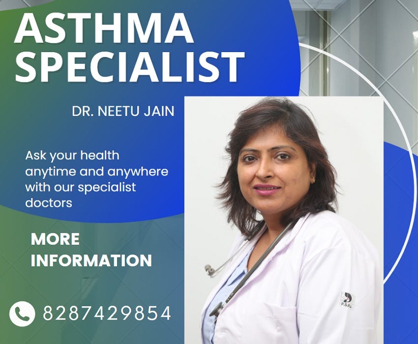 Asthma specialist in Delhi - Dr neetu jain - Medium